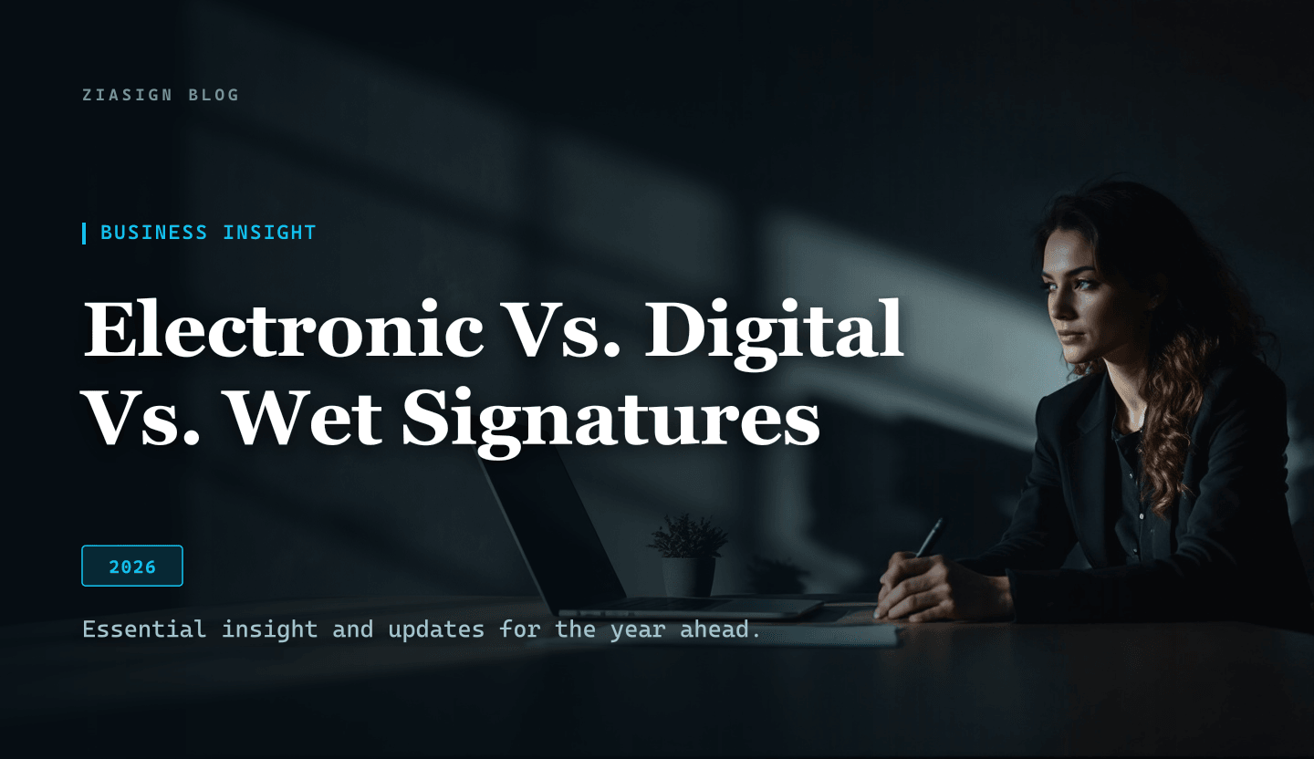 Electronic vs. Digital vs. Wet Signatures: Complete Comparison (2026 ...